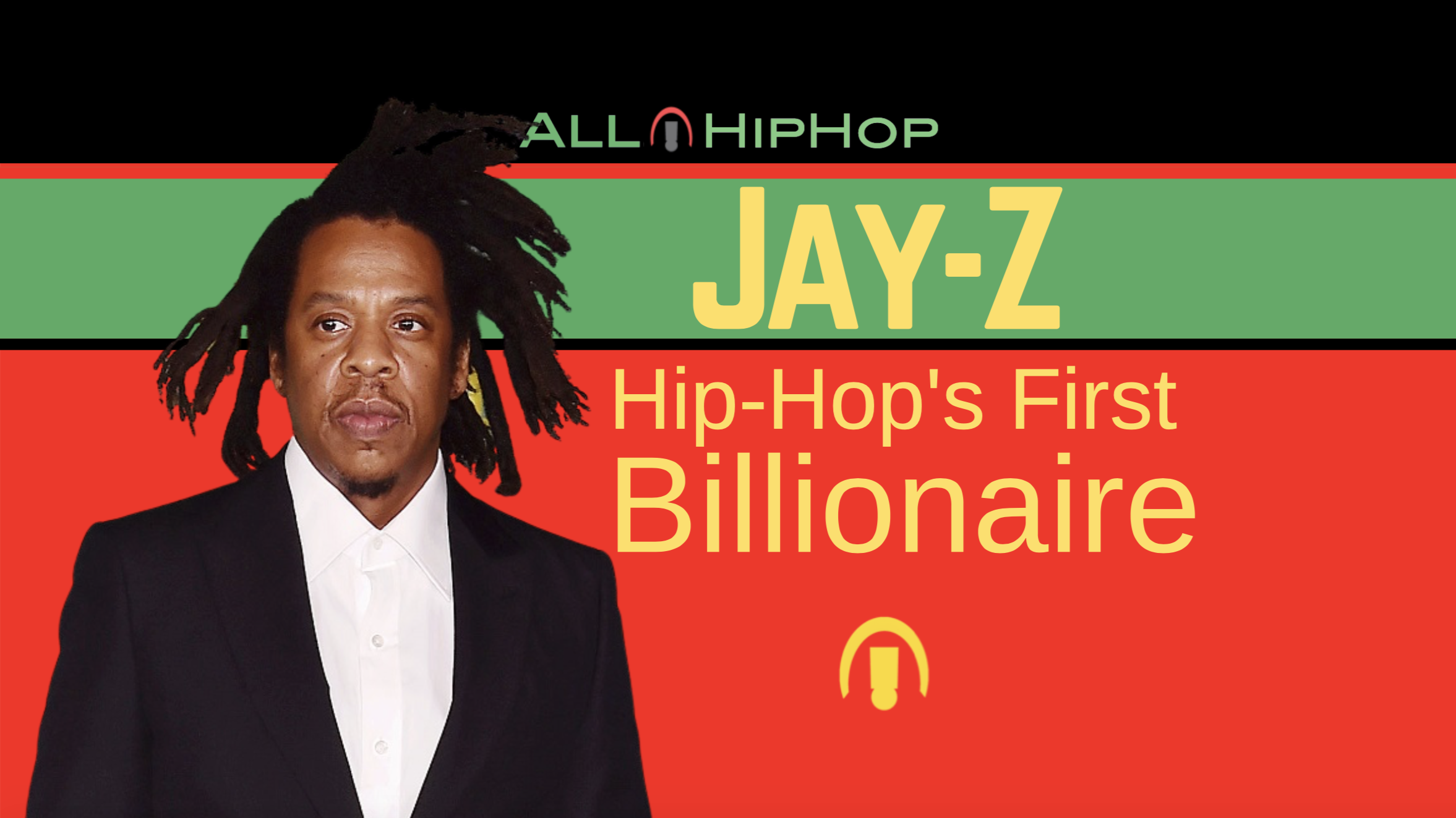 Jay-Z: Hip-Hop's First Billionaire Who Made It On His Own Terms - AllHipHop